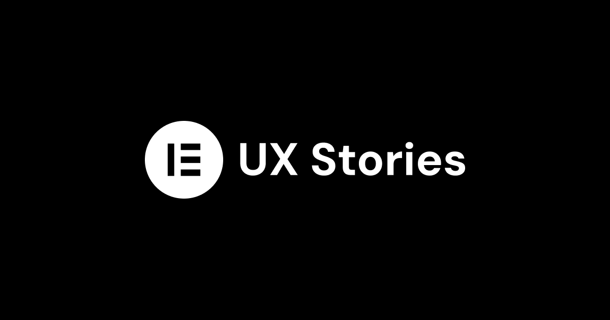 Stories - Elementor UX